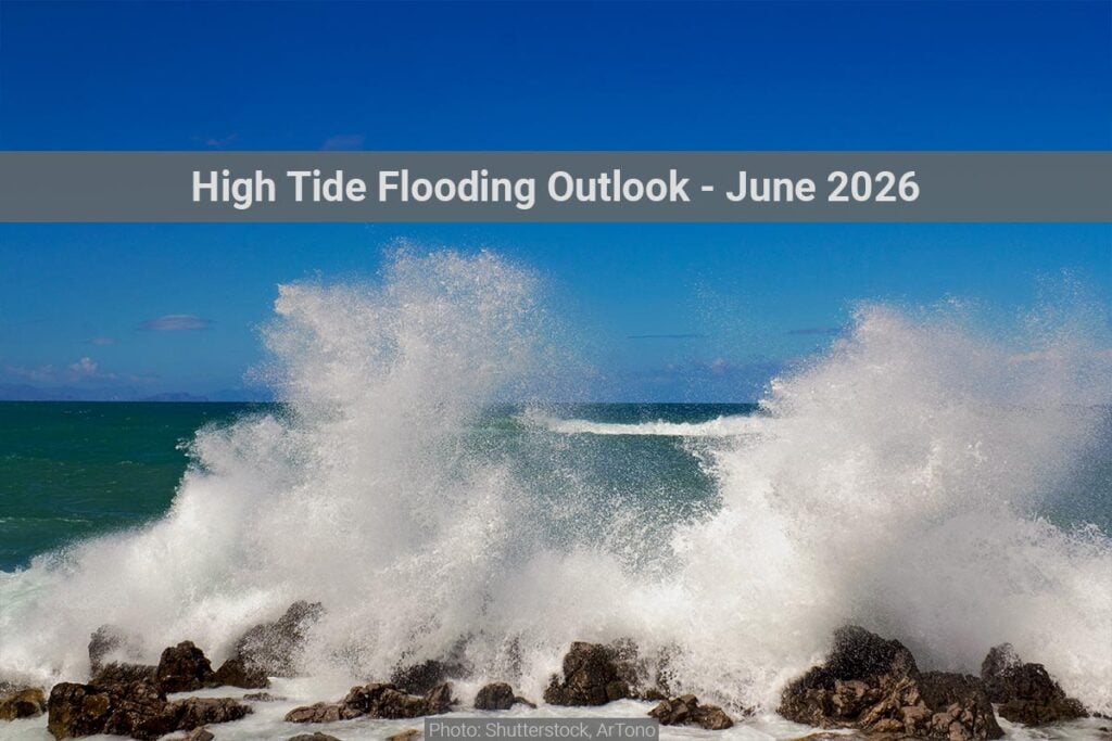 High Tide Flooding Outlook for June 2026 | US Harbors